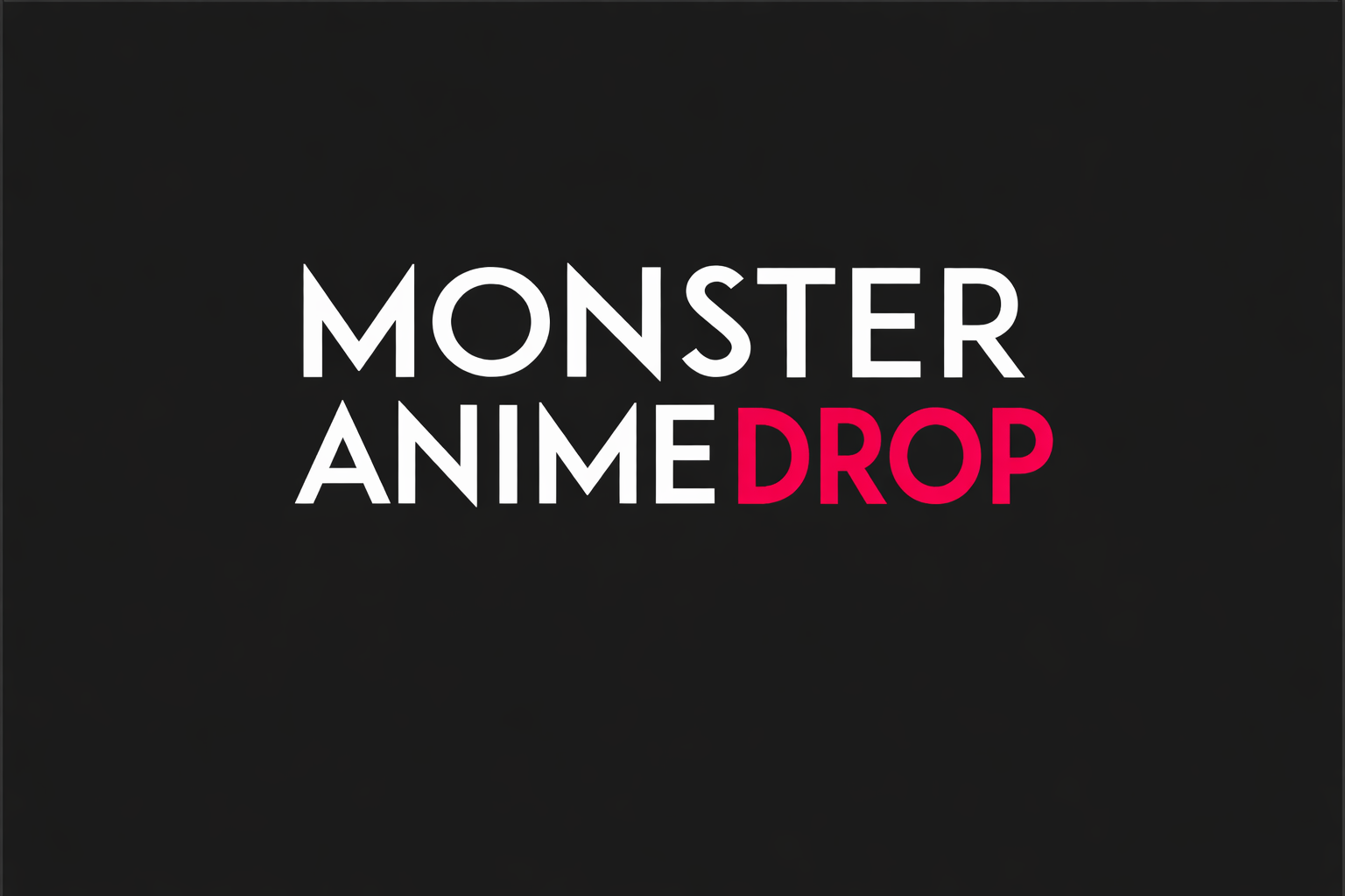 Monster Anime Drop - Athus-X | Hotmart