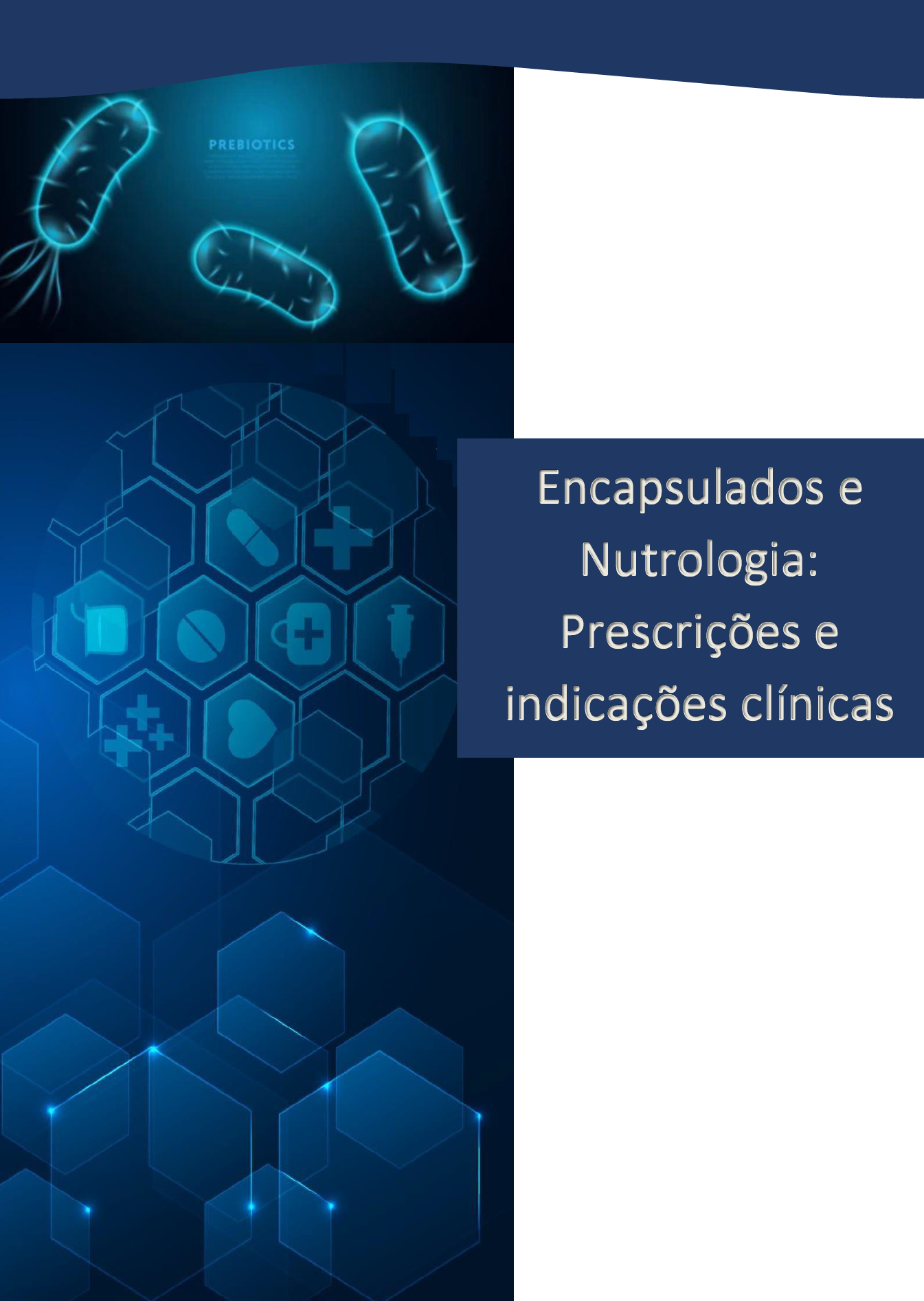 Encapsulados e Nutrologia: Prescrições e indicações clínicas - Fred...