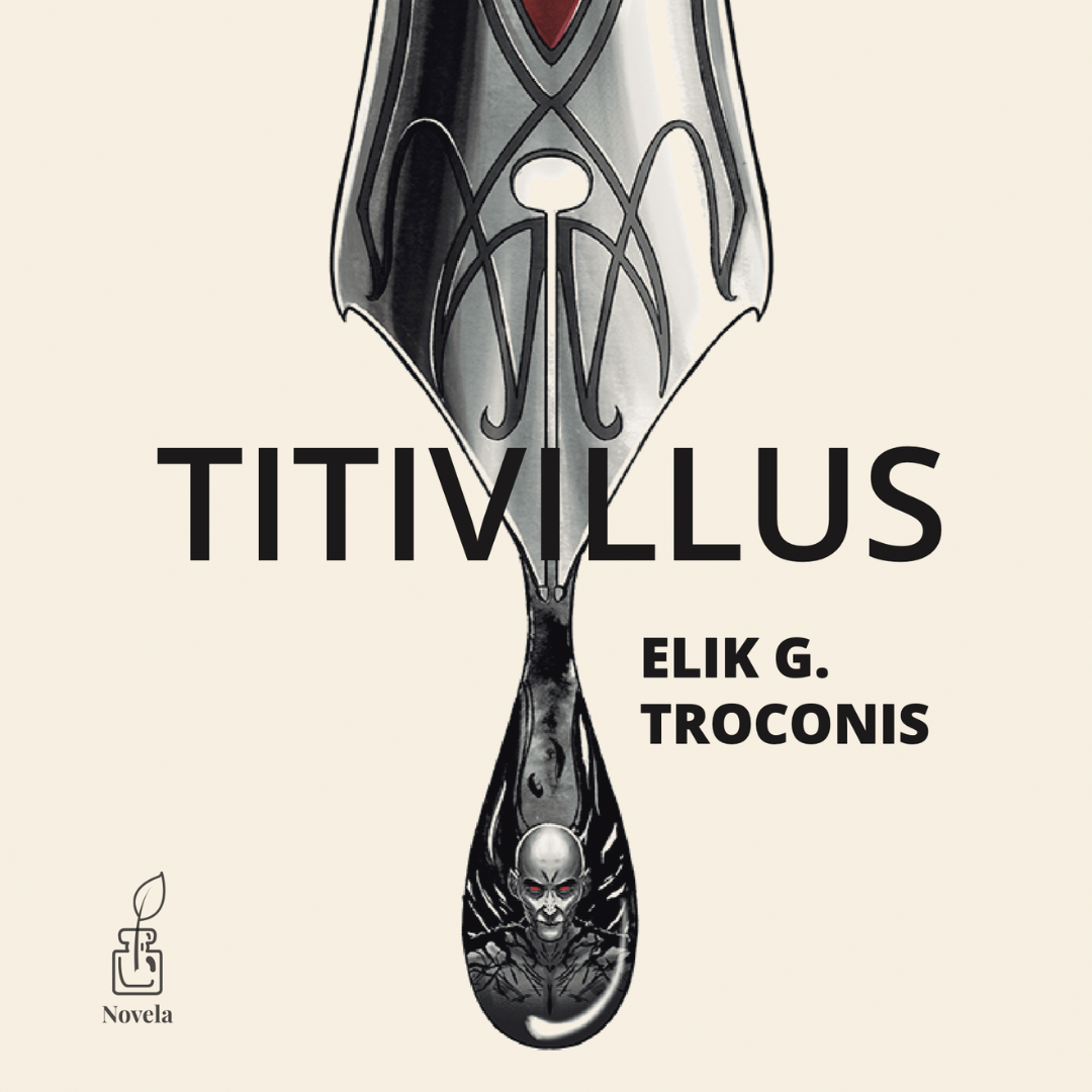 Titivillus — Elik G. Troconis (audiolibro en voz de su autor)