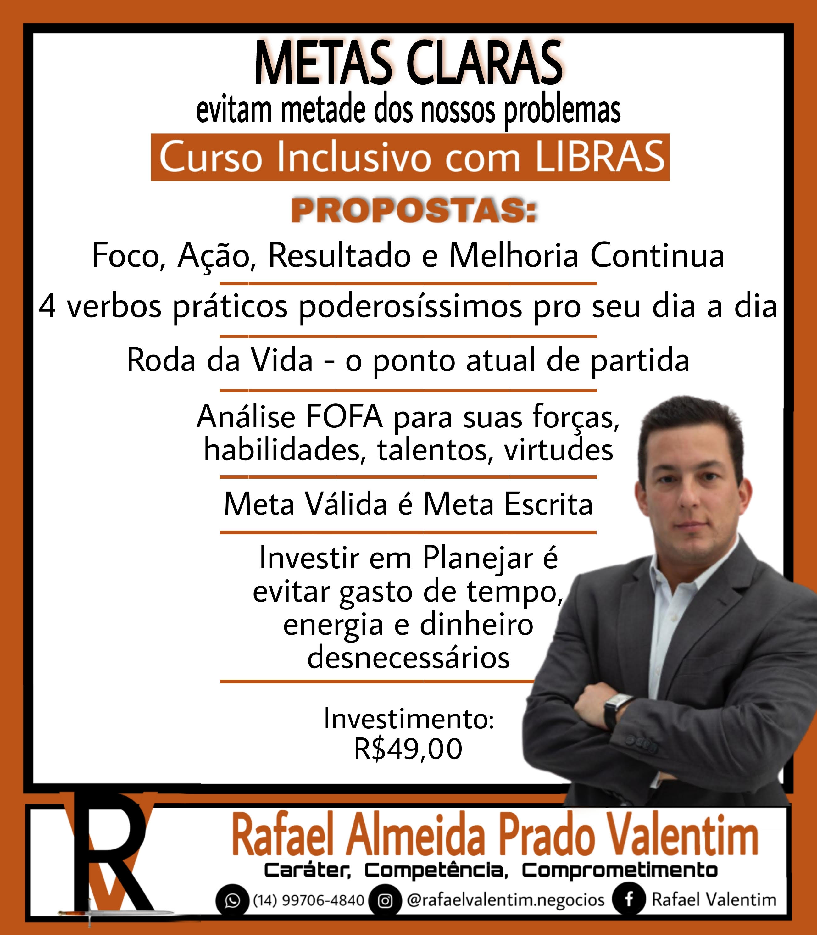 METAS (com Libras) - metade dos seus problemas só existem porque você ...