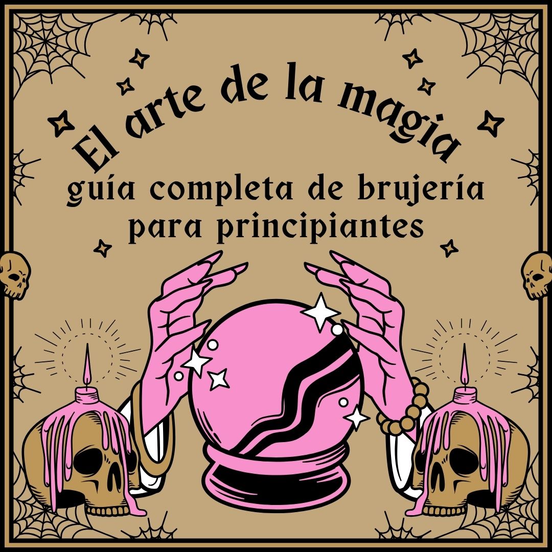 El arte de la magia guía completa de brujería para principiantes