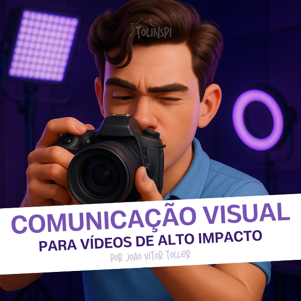 Comunicação Visual para Vídeos de Alto Impacto - João Vitor Toller ...