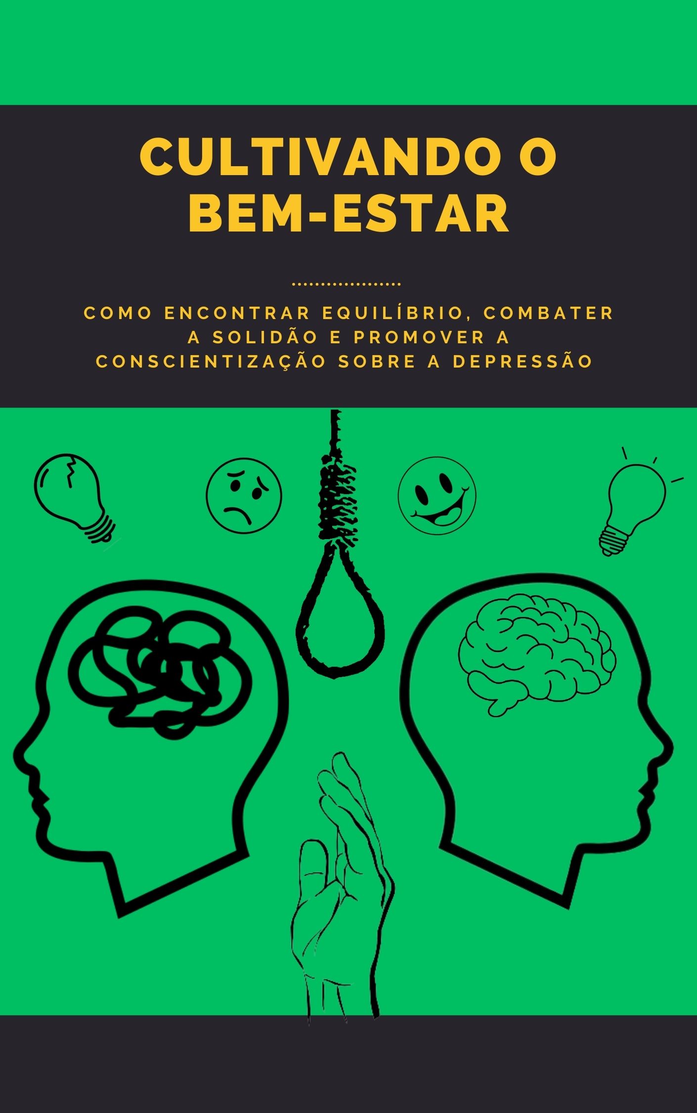 Cultivando o Bem-Estar - Como lidar com a solidão e depressão. - RO...
