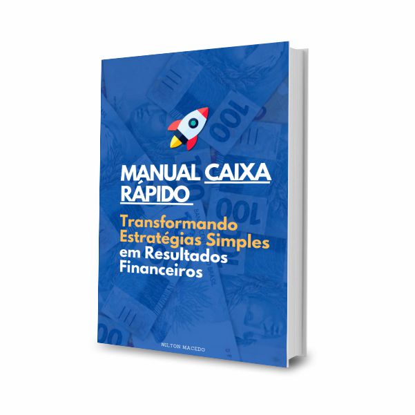 Manual Guia Caixa Rápido - Nilton Macedo Silva | Hotmart