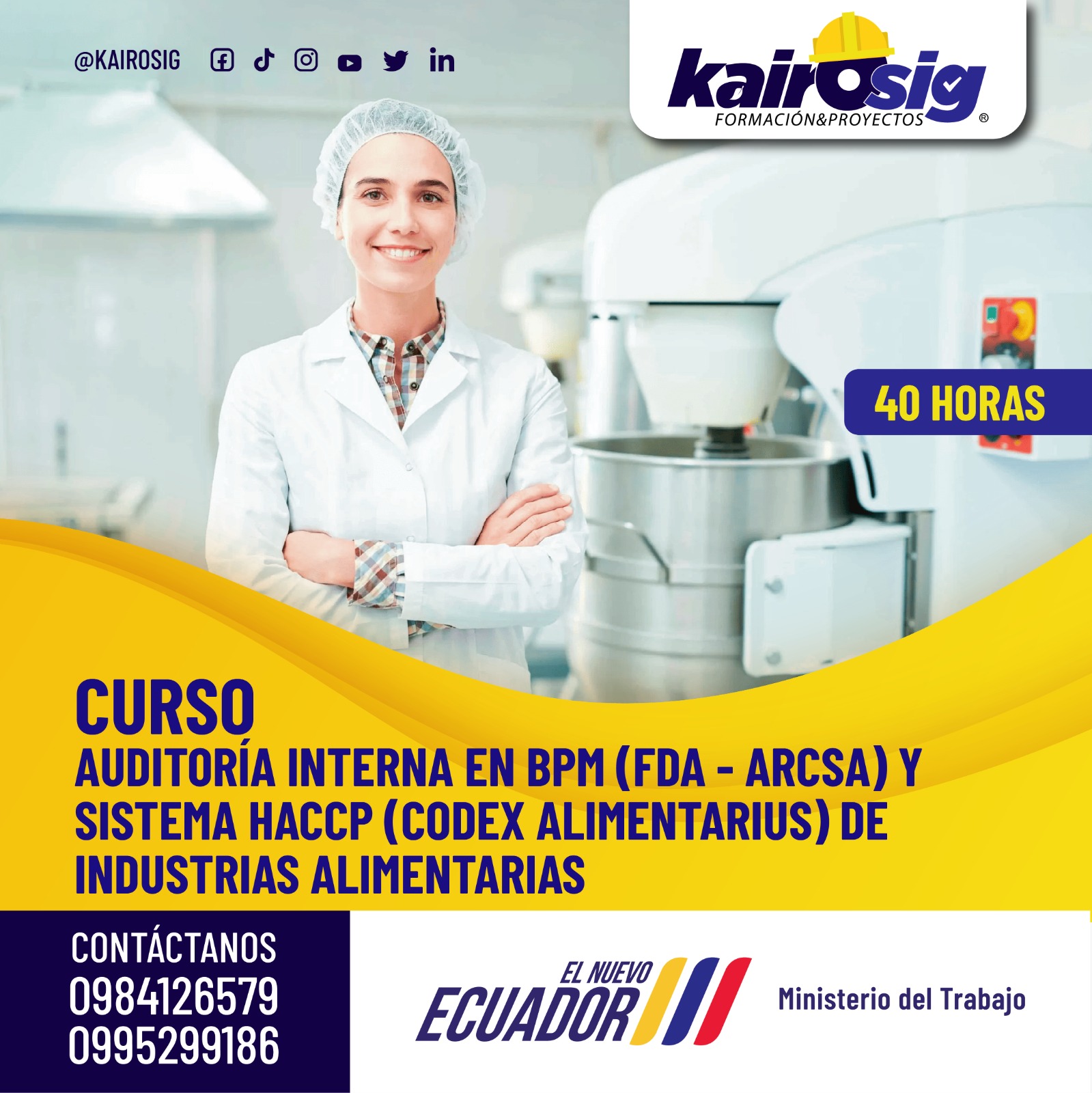 CURSO: “AUDITORÍA INTERNA EN BPM (FDA - ARCSA) Y SISTEMA HACCP (COD...