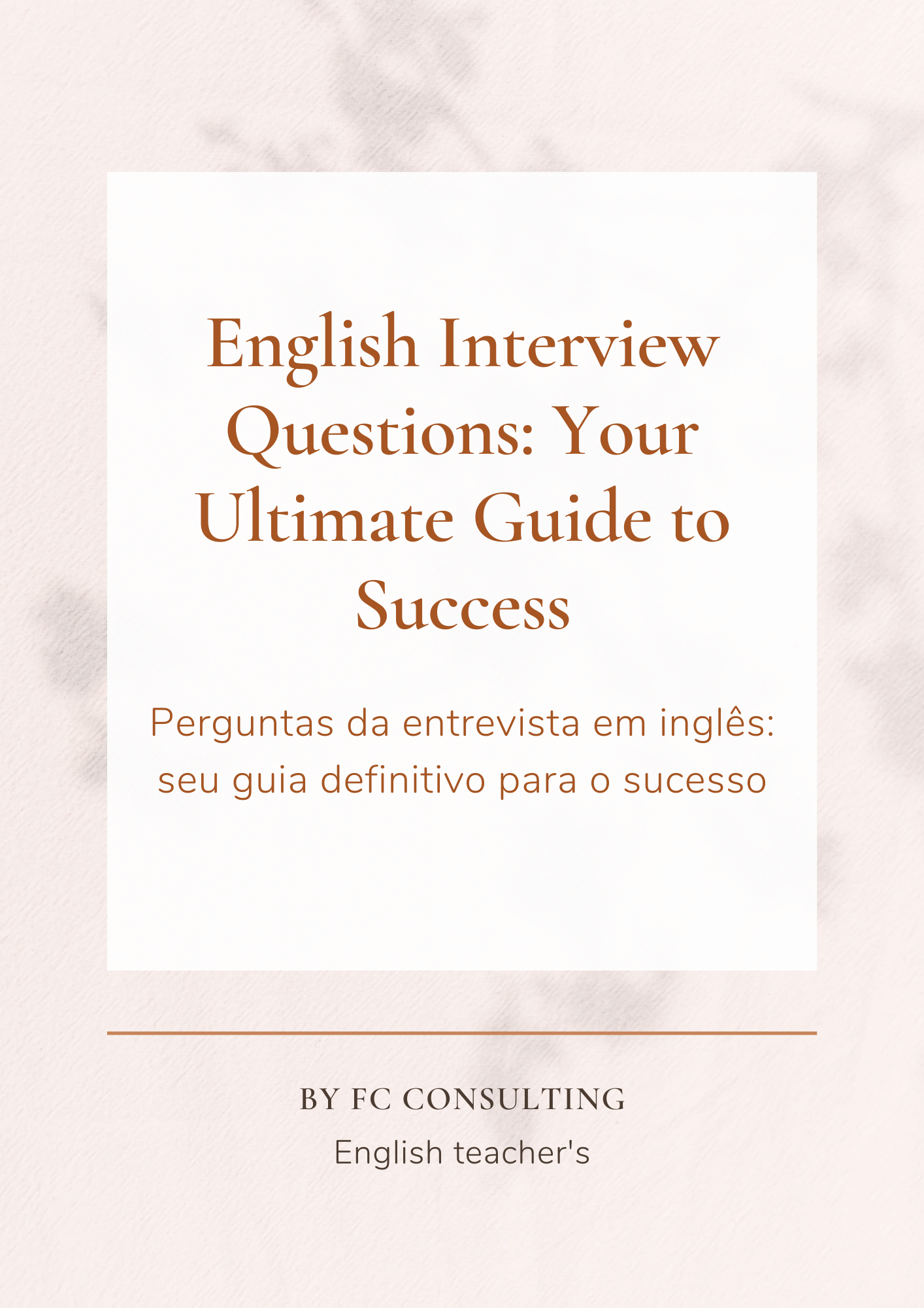 English Interview Questions: Your Ultimate Guide to Success (Pergun...