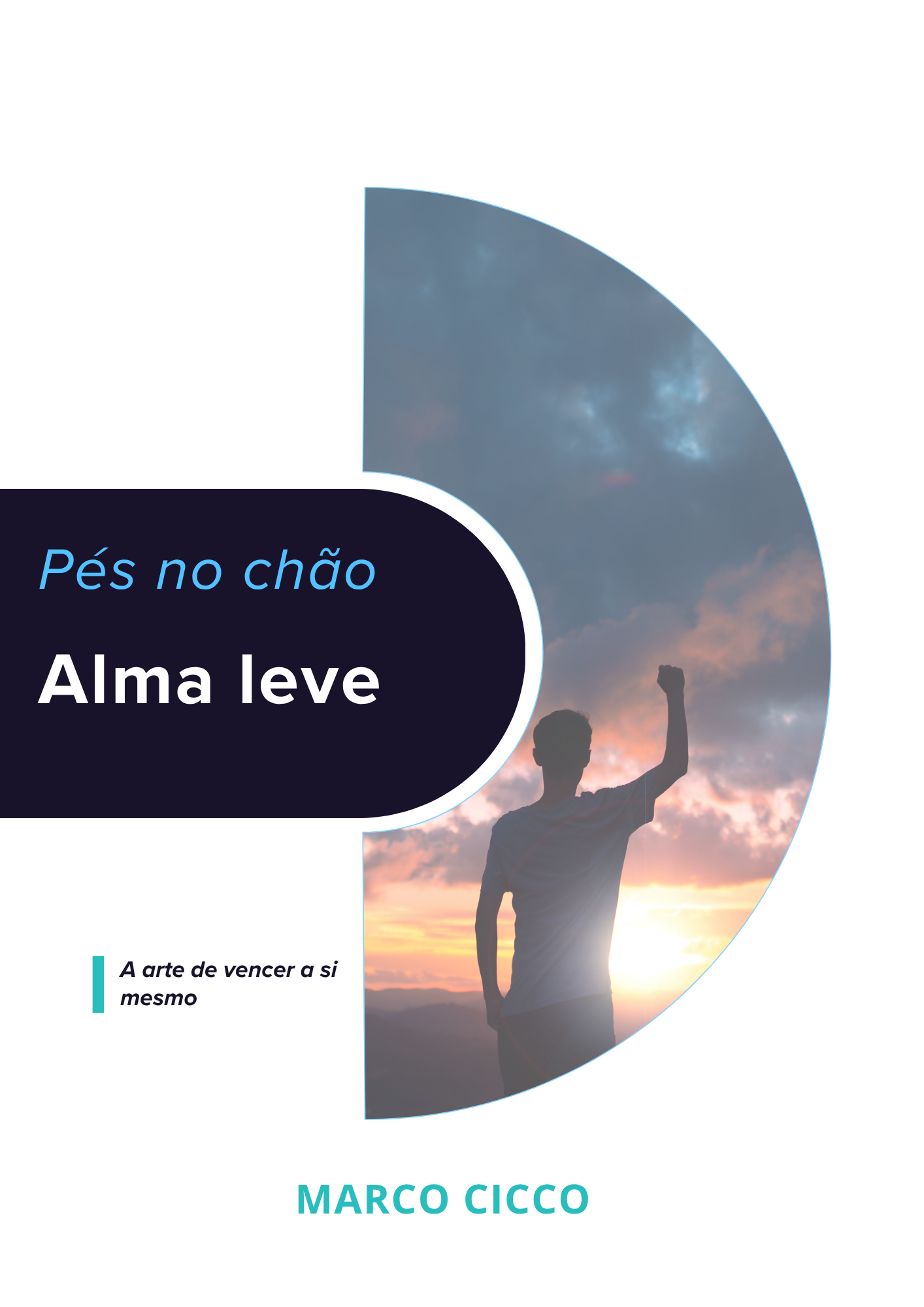 Pé no Chão, Alma Leve - Marco Cicco | Hotmart