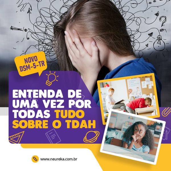 Entenda de uma vez por todas tudo sobre o TDAH - Patricia de Cassia...