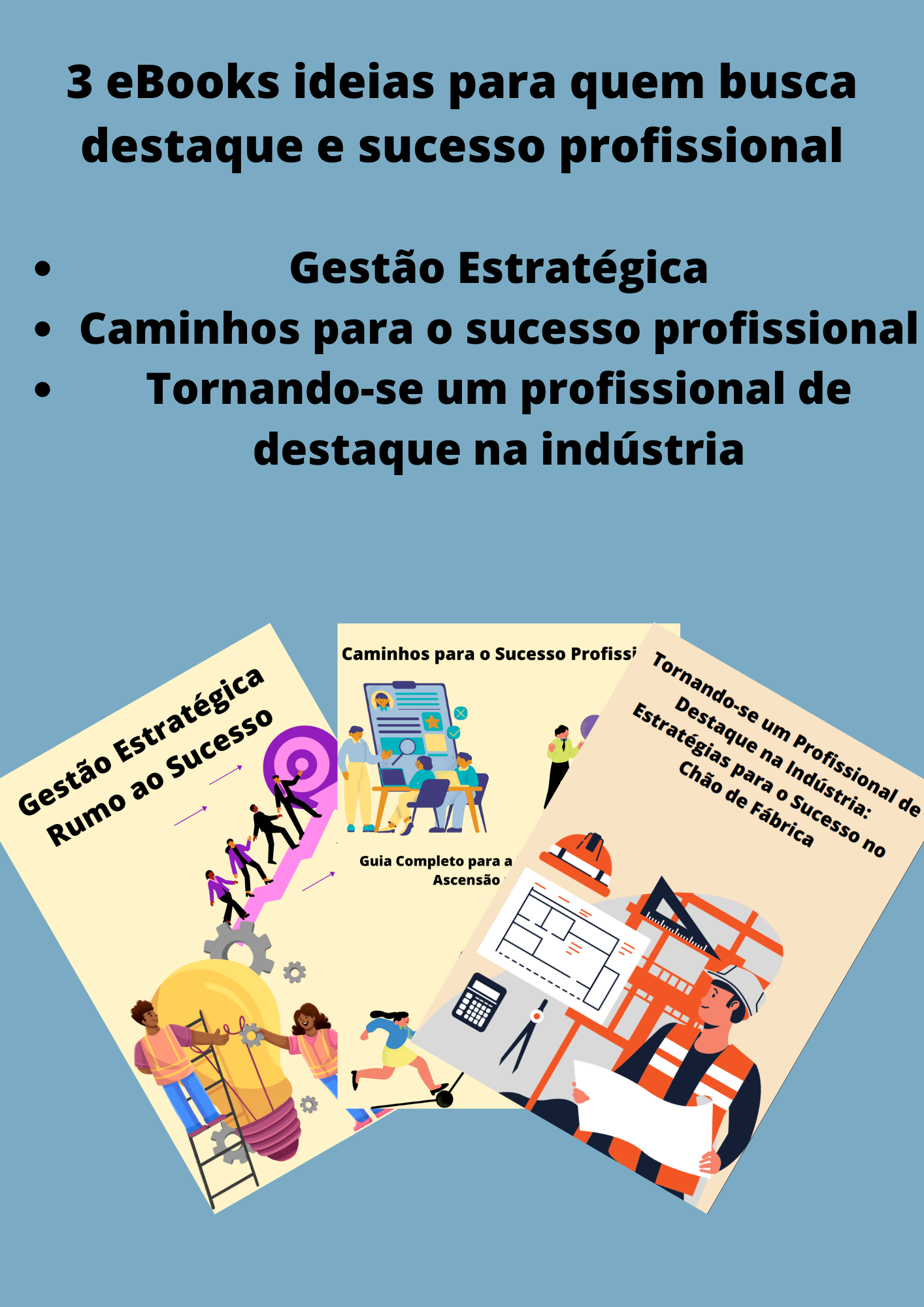 Gestão Estratégica/Caminhos para o sucesso profissional/Tornando-se...