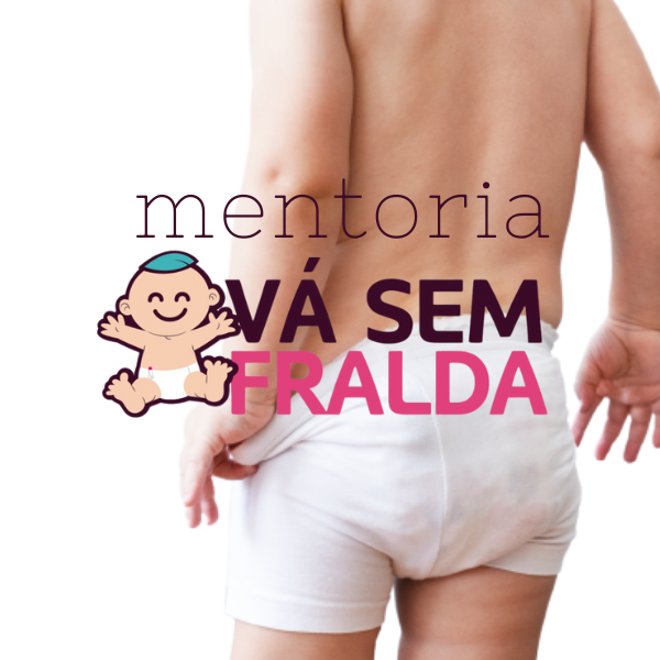 Mentoria Vá Sem Fralda