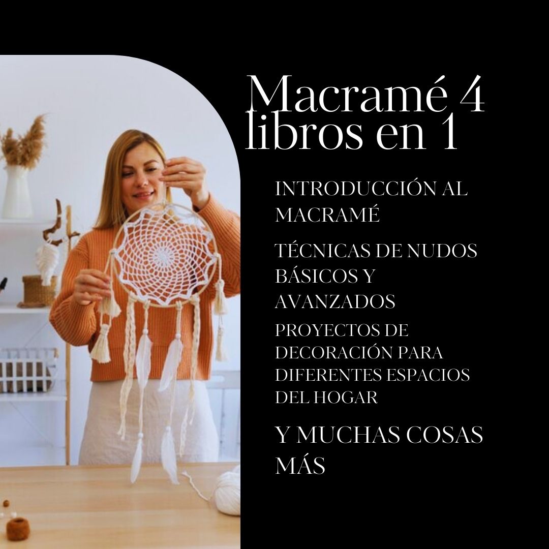 Macramé 4 libros en 1 aprende fácil y rápido todo - DigitalEbooks ...
