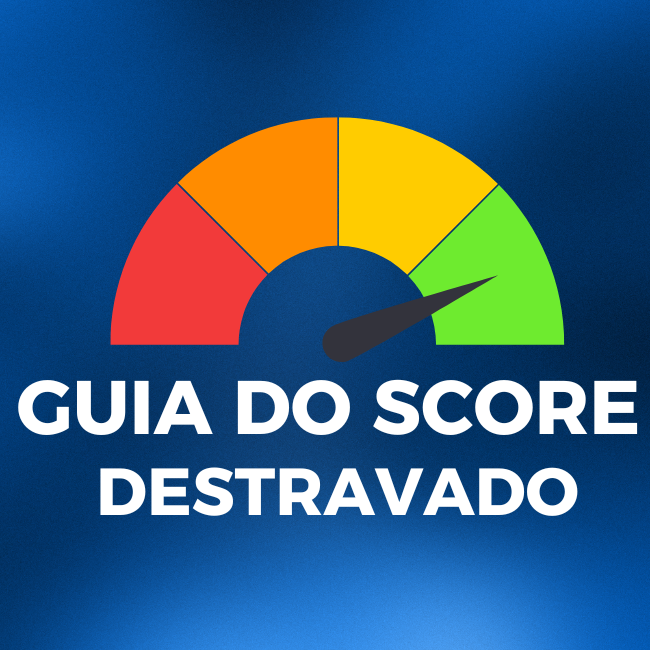 Guia do Score Destravado