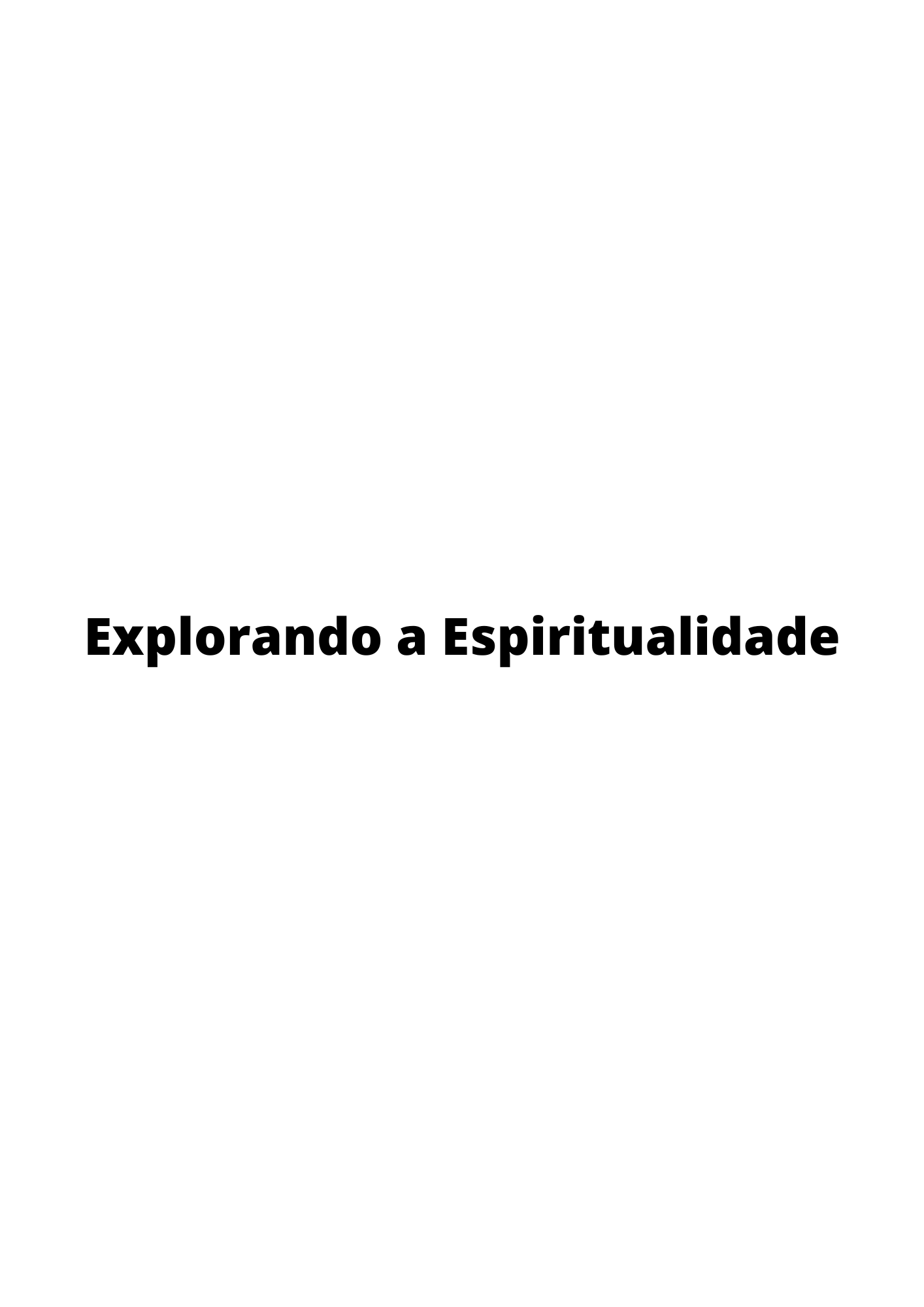 Explorando a Espiritualidade