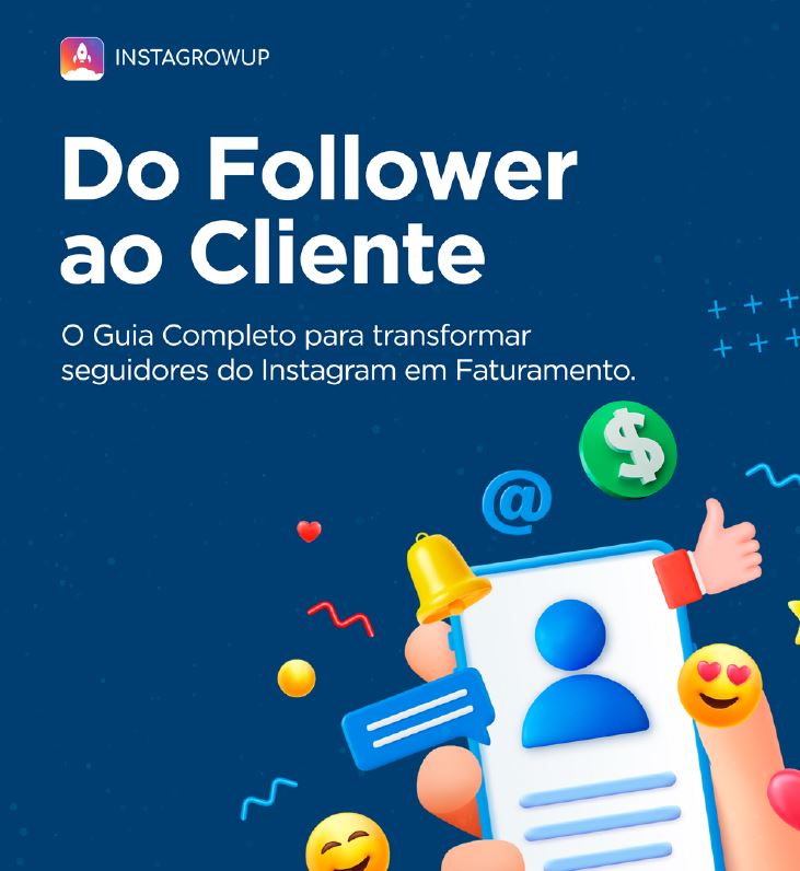 E-book Do Follower ao Cliente: O Guia Completo para transformar ...