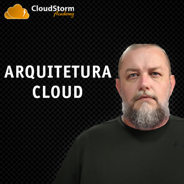 Cloud Architecture - CloudStorm Academy - Wesley Milan | Hotmart