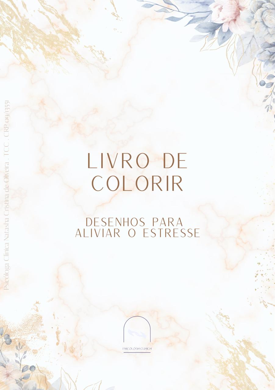 Livro de colorir - Desenhos para aliviar o estresse - Natasha Crist...