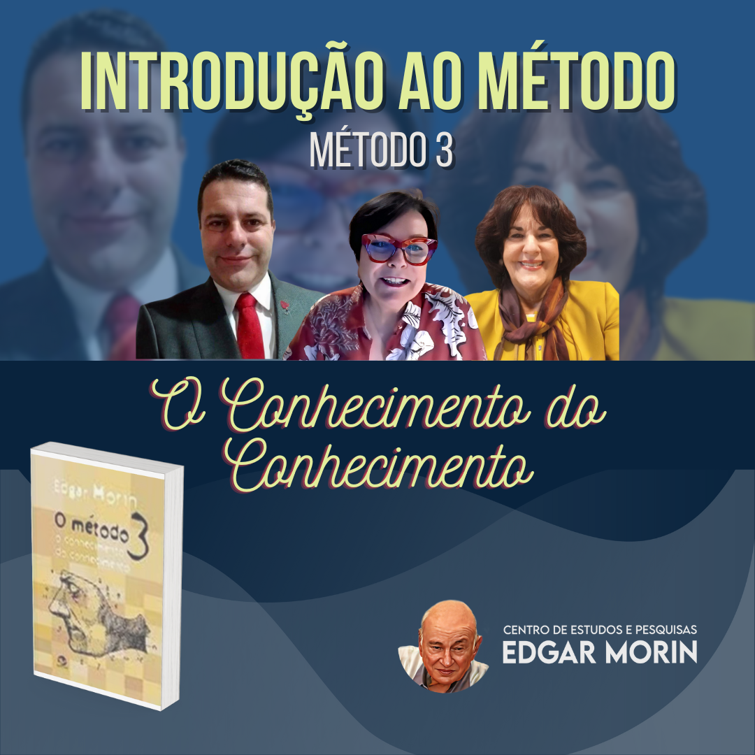Edgar Morin - O Método - Volume 3: O conhecimento do conhecimento