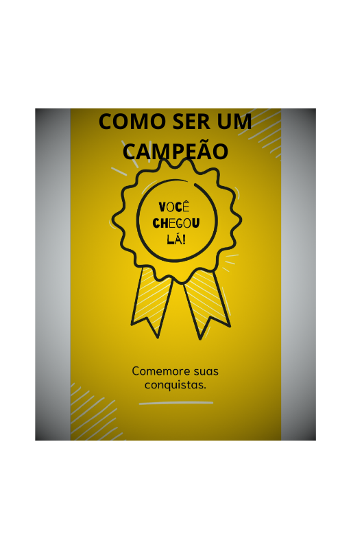 COMO SER UM CAMPÃO