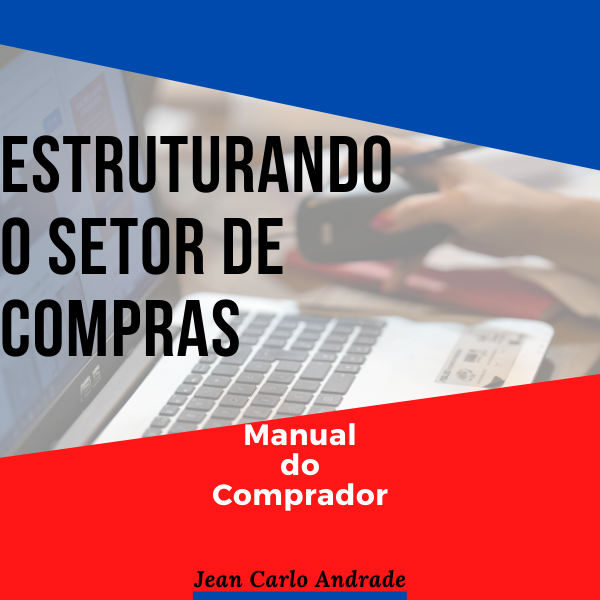 Estruturando o Setor de Compras - Jean Carlo Andrade | Hotmart