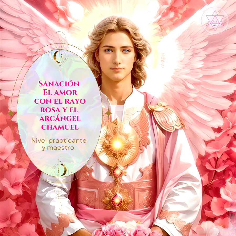 Sanando el Amor con el Rayo Rosa y el Arcángel Chamuel - Nelly Basso ...