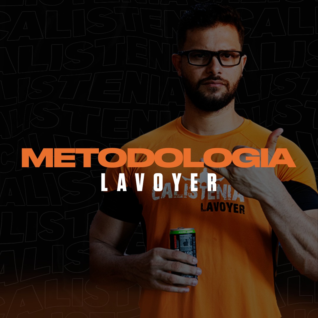 Metodologia Lavoyer - Kayron Lavoyer | Hotmart