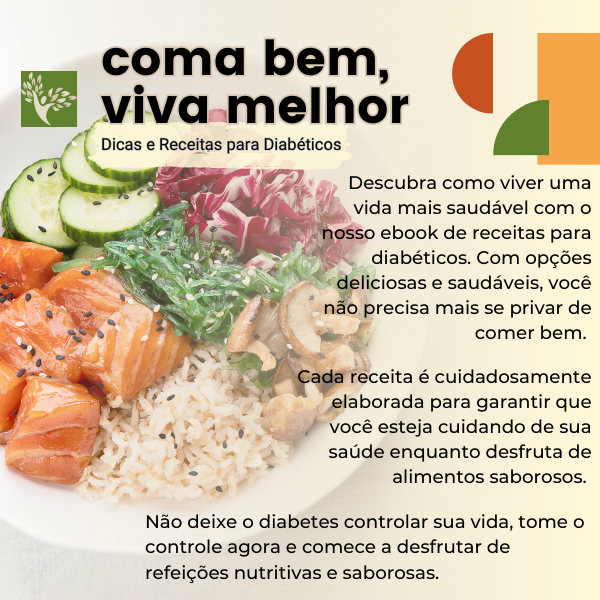 Coma bem, viva melhor! Dicas e Receitas para Diabétic