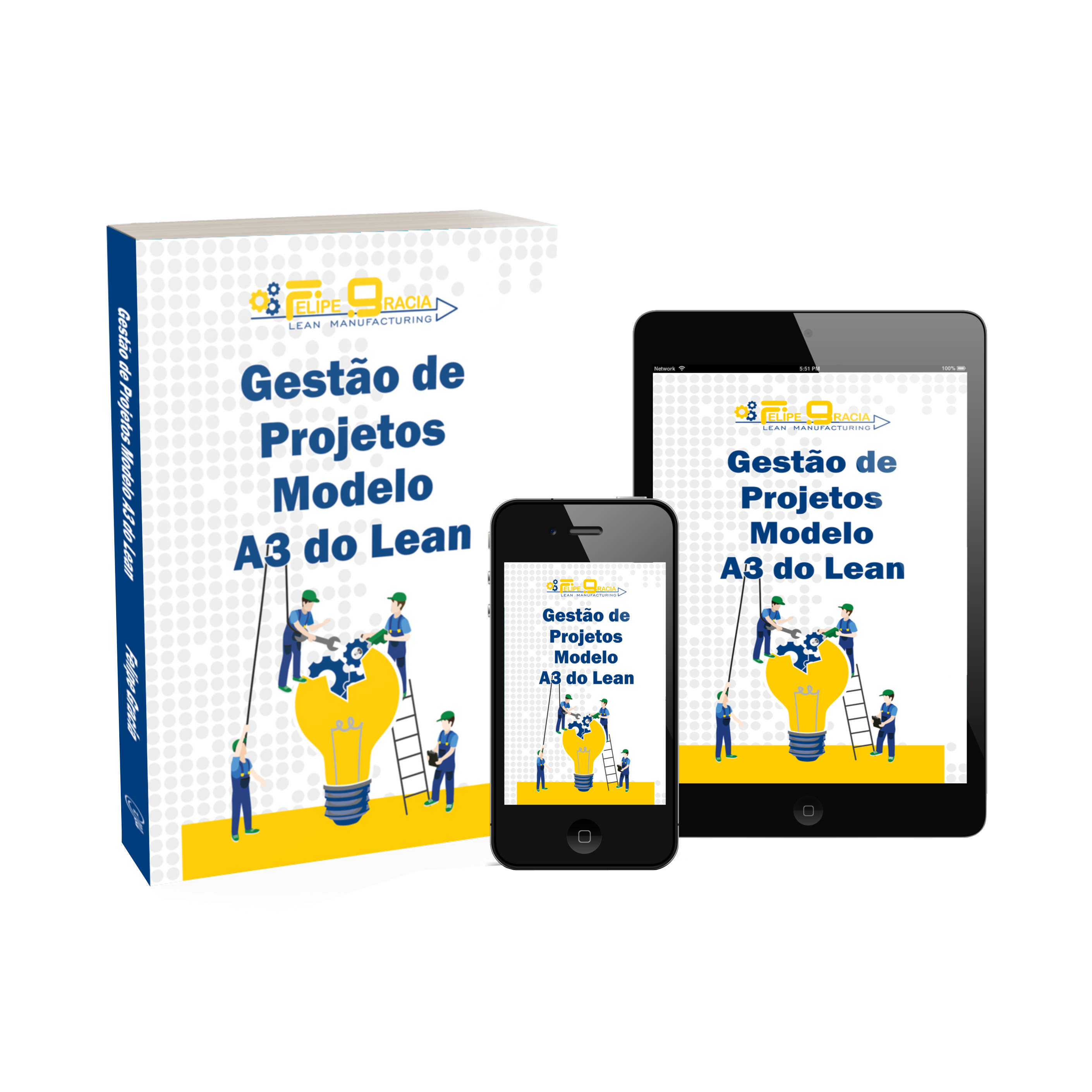 Gestão de Projetos Modelo A3 do Lean - Felipe Gracia | Hotmart