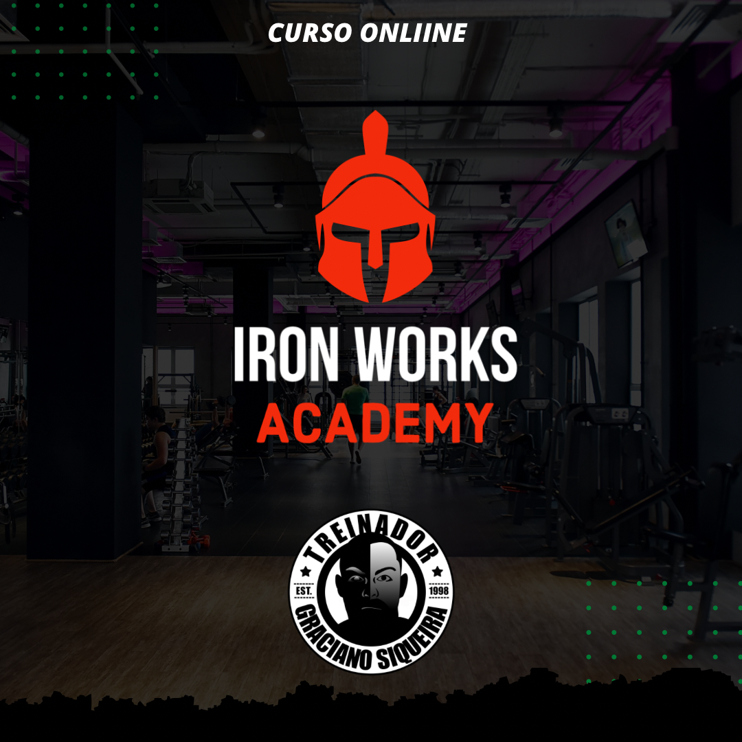 IRON WORKS ACADEMY