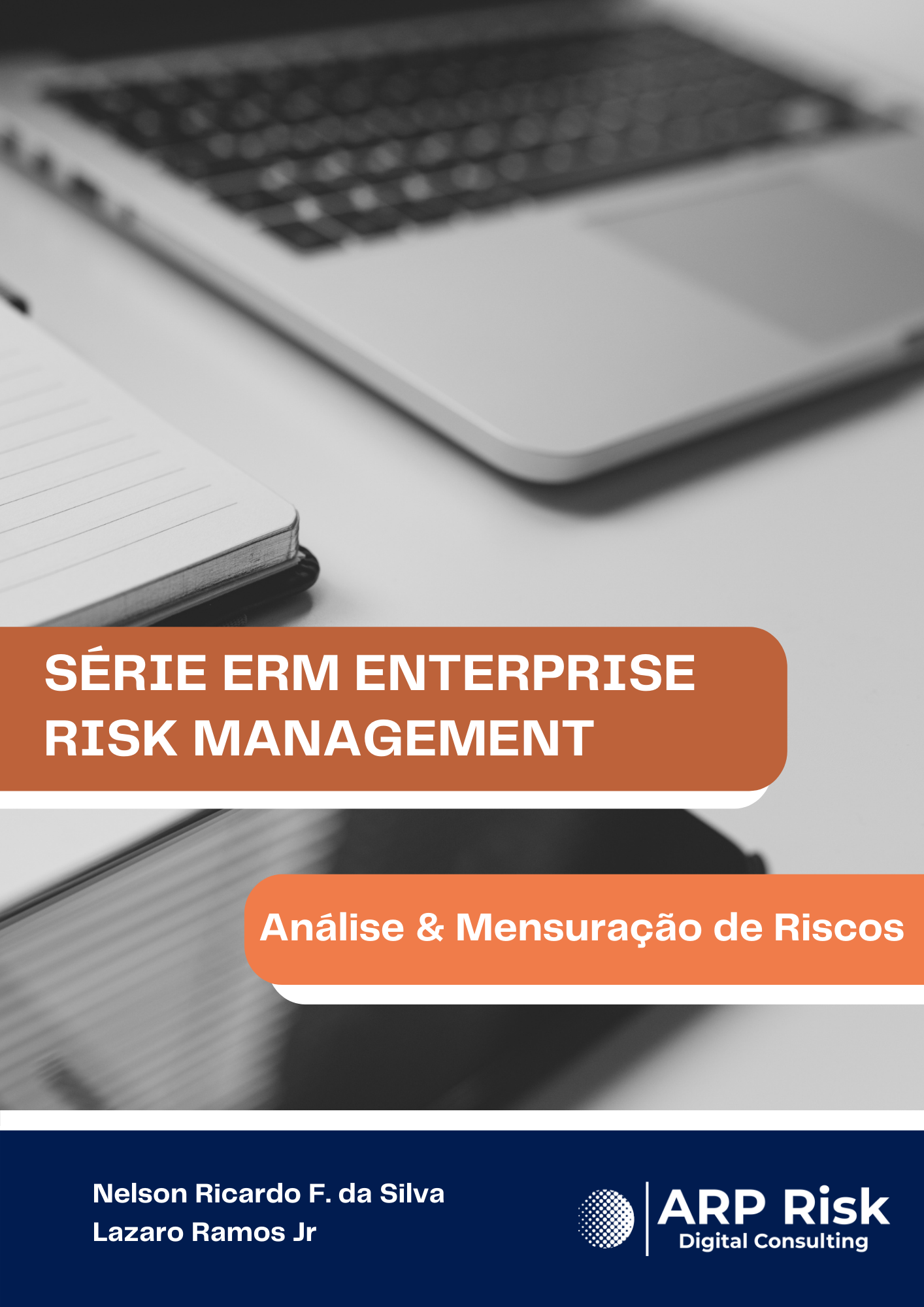 Série ERM - E-book 04 Análise & Mensuração de Riscos