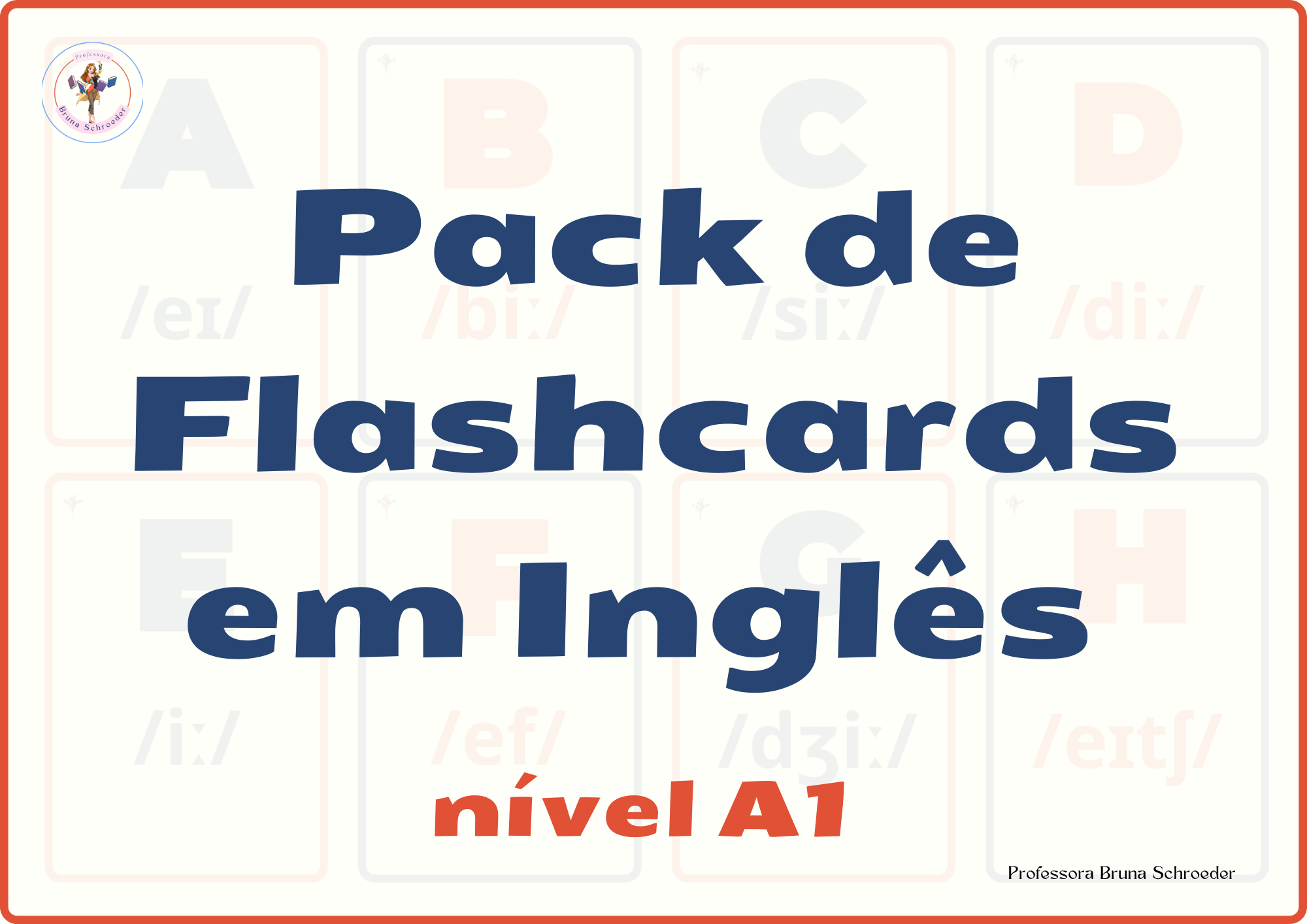 Pack de Flashcards em Inglês - nível A1 - Professora Bruna Schroede...