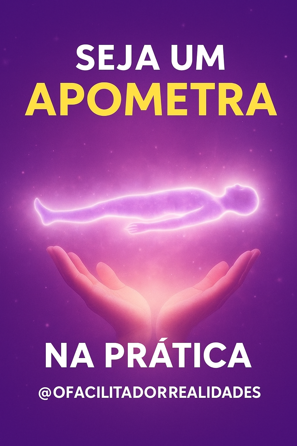 Curso de Apometria na Prática (Seja um Apometra)