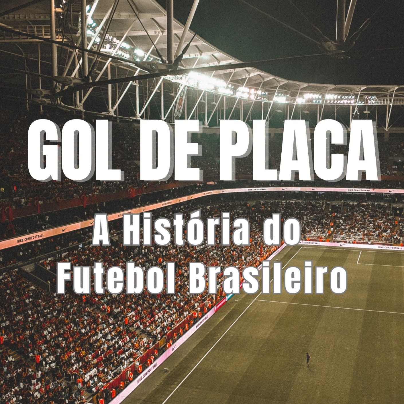 Gol de Placa - A Historia do Futebol Brasileiro - Felipe Mateus Mar...