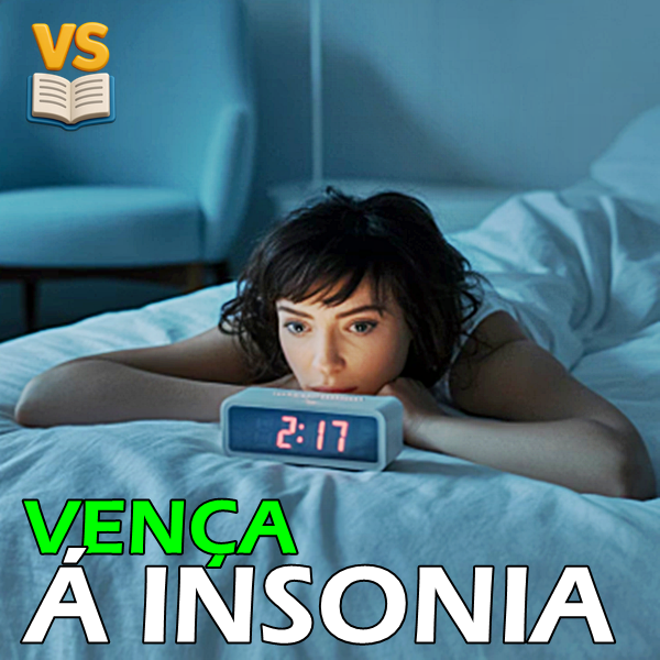 VENÇA Á INSÔNIA: O Método Definitivo para Vencer a Insônia 😴💤 - V...