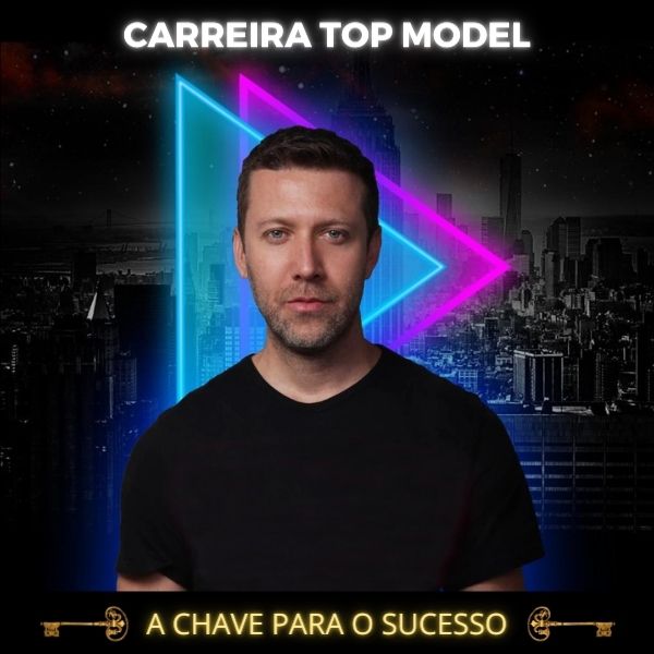 Curso Avançado para Modelos - Carreira Top Model