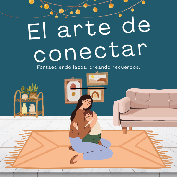 El Arte de Conectar. Fortaleciendo lazos, creando recuerdos. - Gabr...