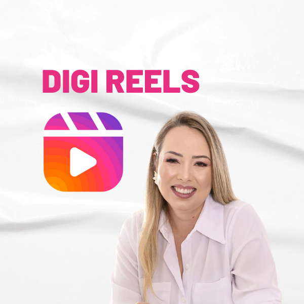 Digi Reels - Método Digi Life Plus | Hotmart