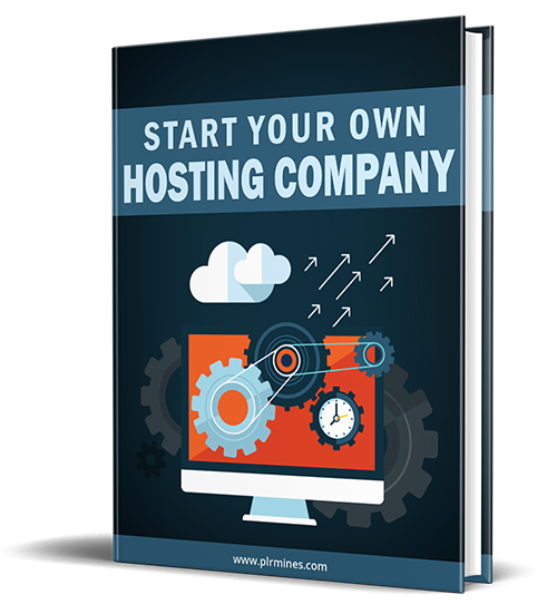 START YOUR OWN HOSTING COMPANY