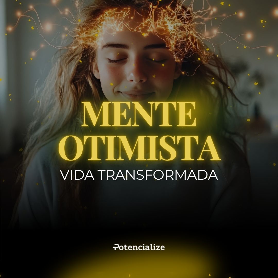 Mente Otimista - Vida Transformada