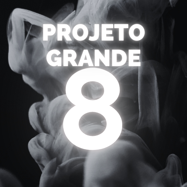 Projeto Grande 8