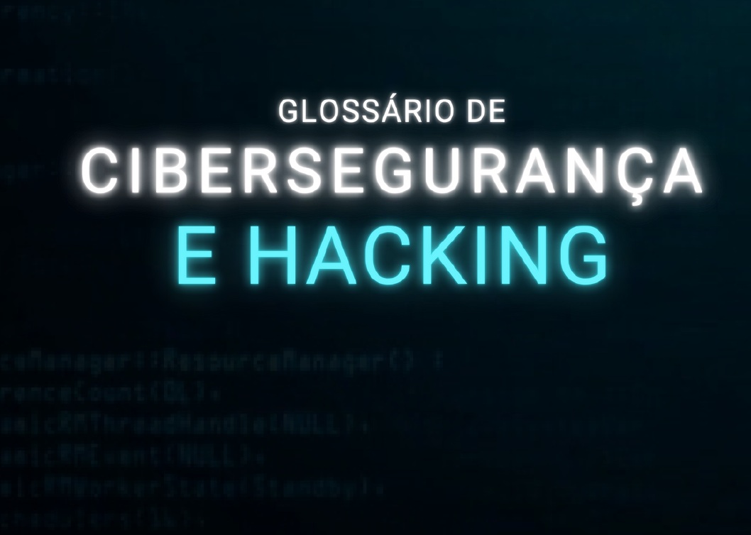 Glossário de Cybersegurança e Hacking - Felipe KinDeR | Hotmart