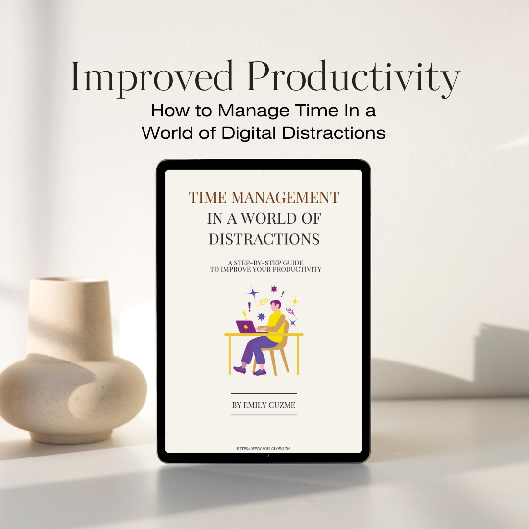 Time Management In a World of Distractions