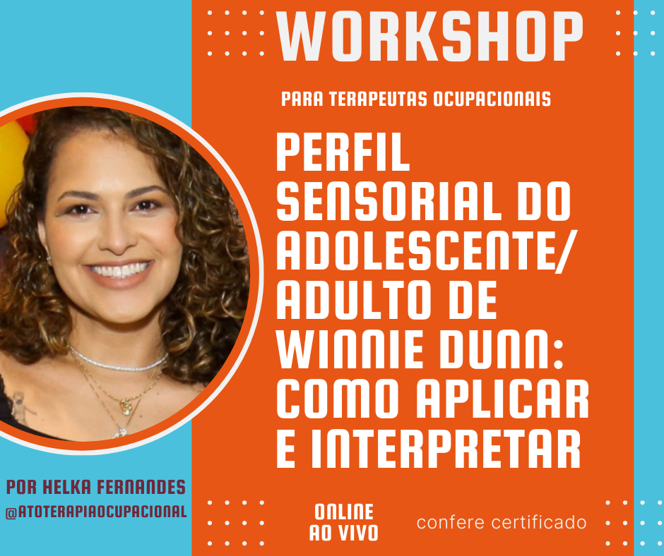 Perfil sensorial do adolescente/adulto de Winnie Dunn: como aplicar...