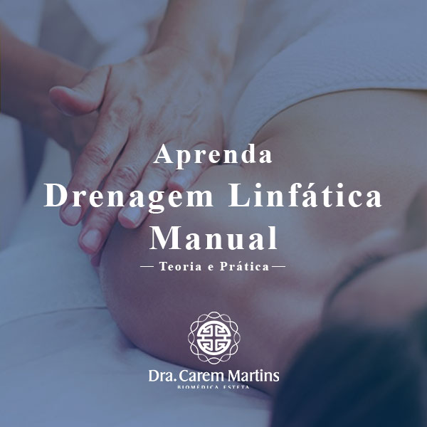 Aprenda Drenagem Linfática Manual - Dra. Carem Martins - Lab37 | Ho...