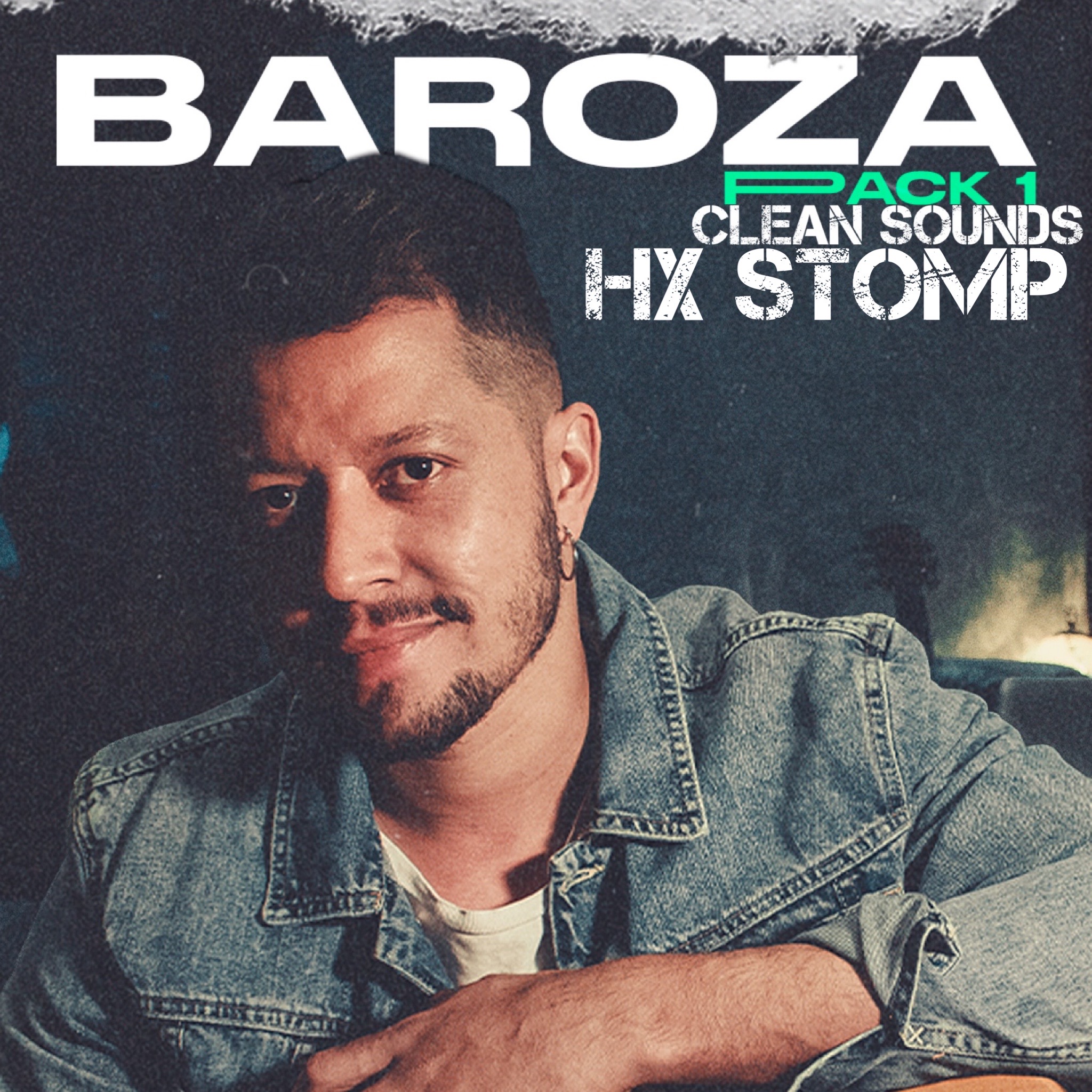 HX STOMP - PACK CLEAN BAROZA - Baroza Sale | Hotmart