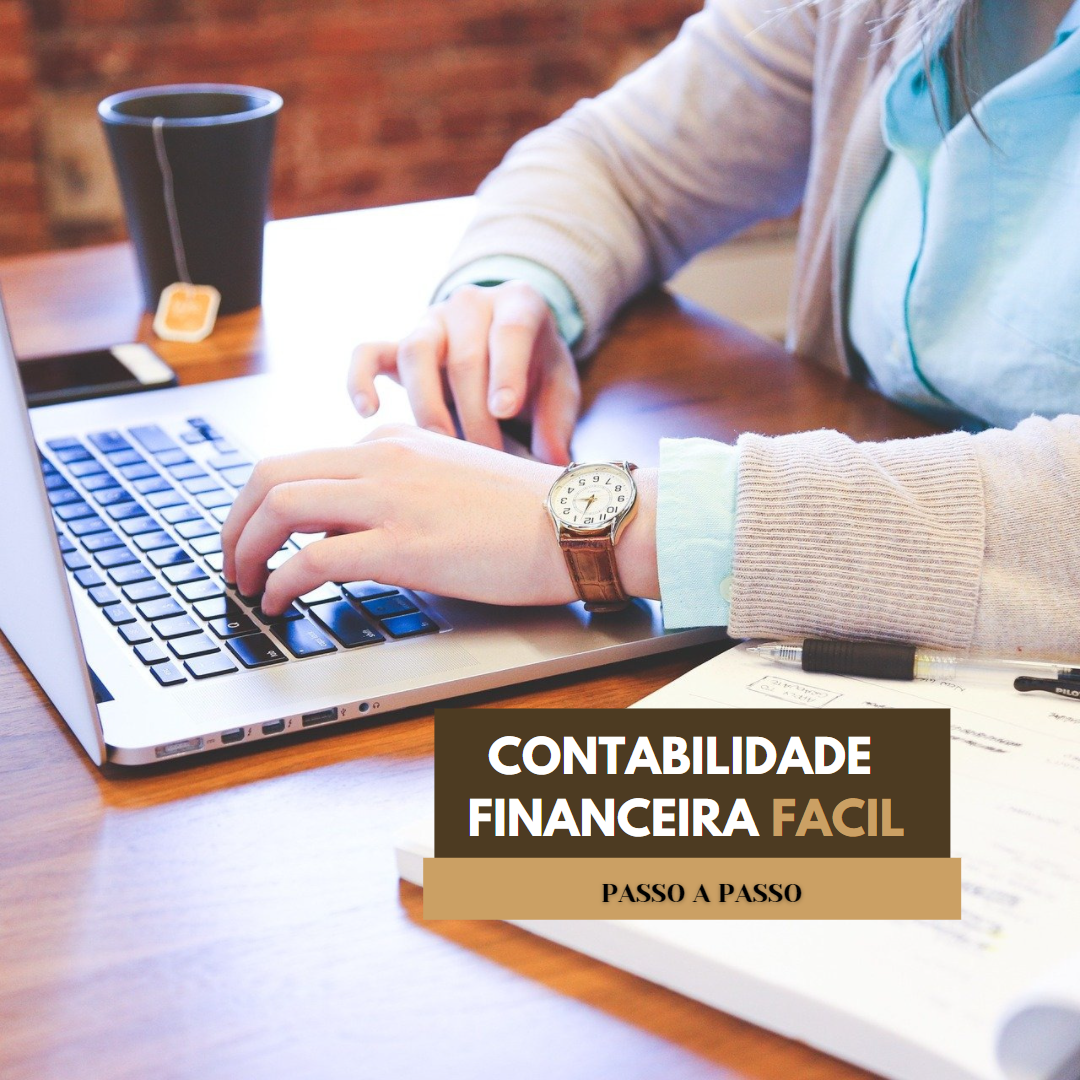 Contabilidade Financeira Facil - Passo a Passo