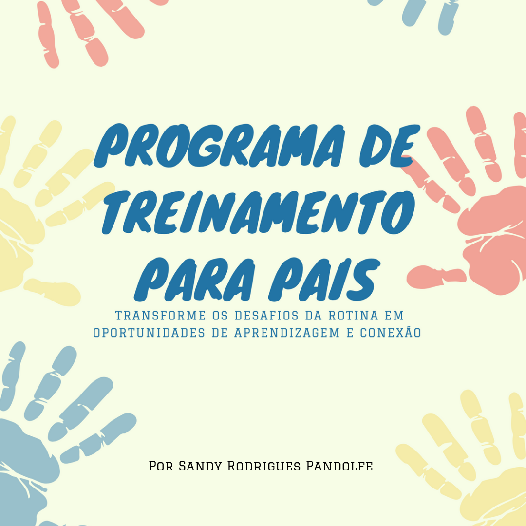 Programa de Treinamento para Pais - Sandy Pandolfe | Hotmart