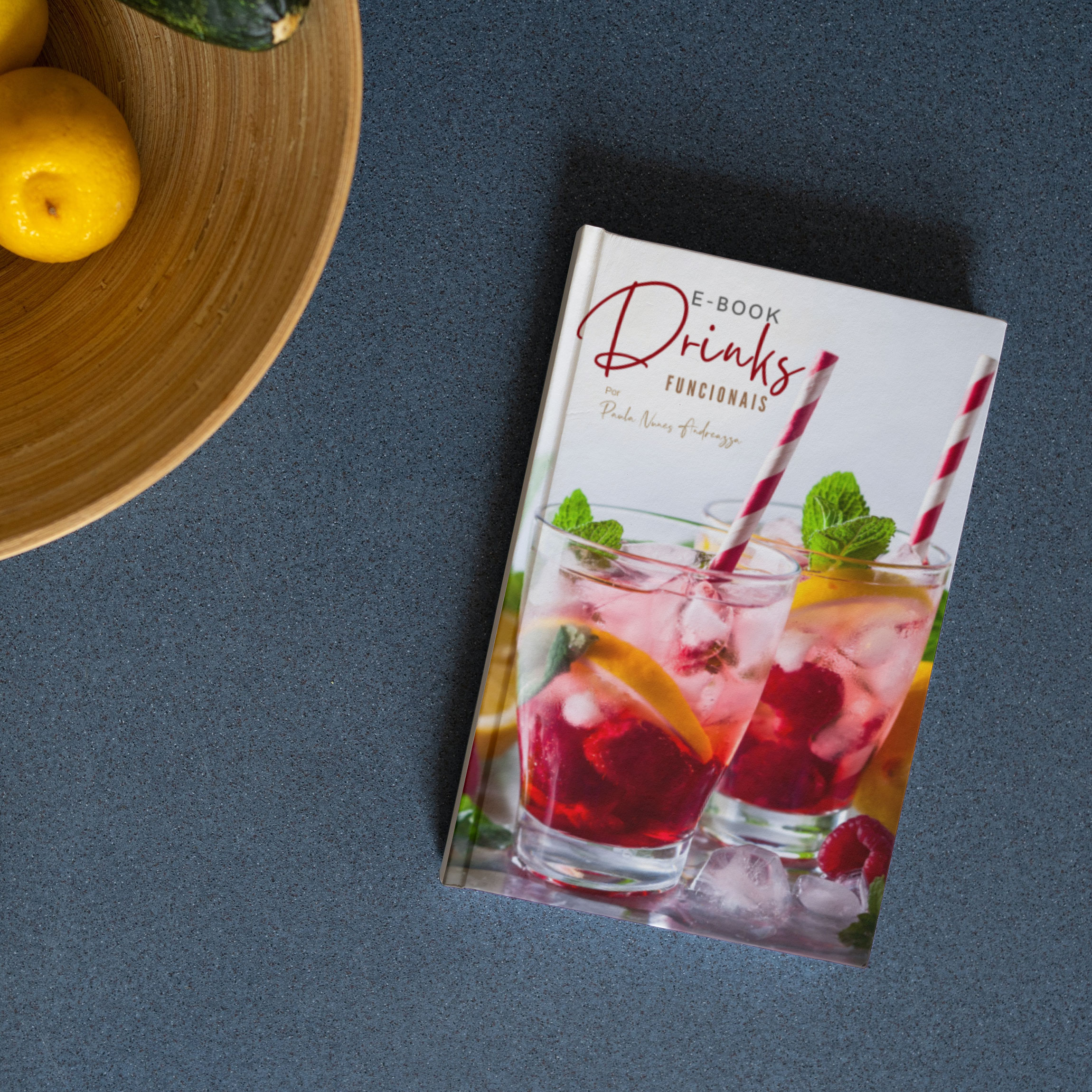 E-book: Drinks Funcionais - Paula Nunes Nutricionista | Hotmart