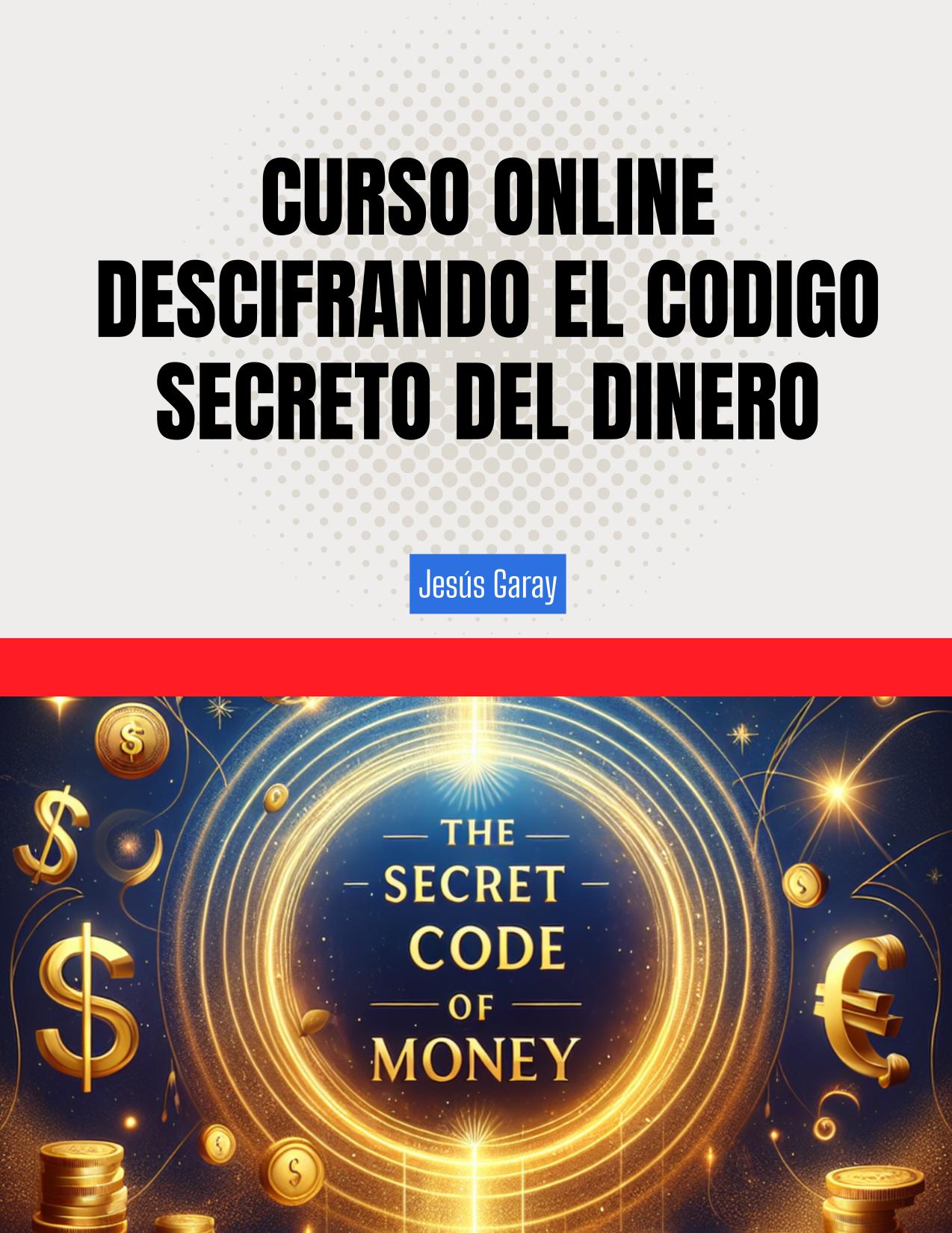 El Codigo Secreto Del Dinero