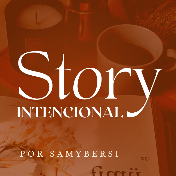 Masterclass: Story Intencional - Samy Bersi | Hotmart