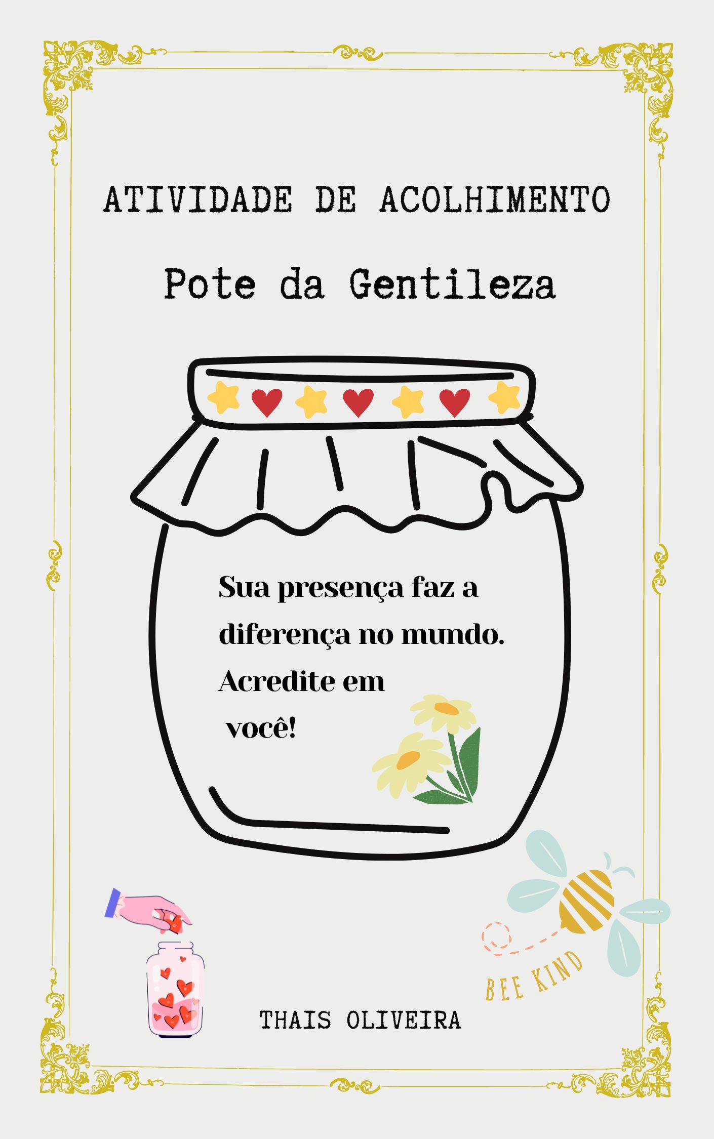 Atividade de Acolhimento Pote da Gentileza